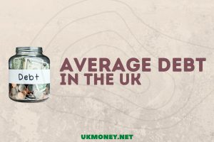 Average Debt In The UK - UK Money